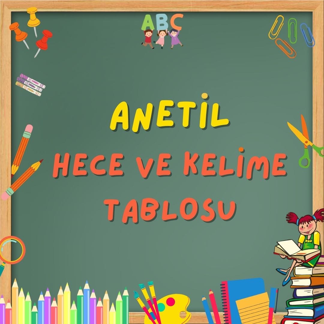 ANETİL Hece ve Kelime Tablosu - Oylum Hoca