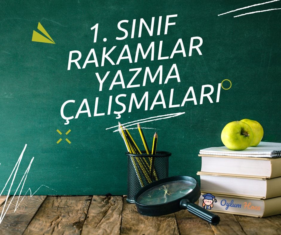 1. Sınıf Rakamlar Yazma Çalışmaları - Oylum Hoca